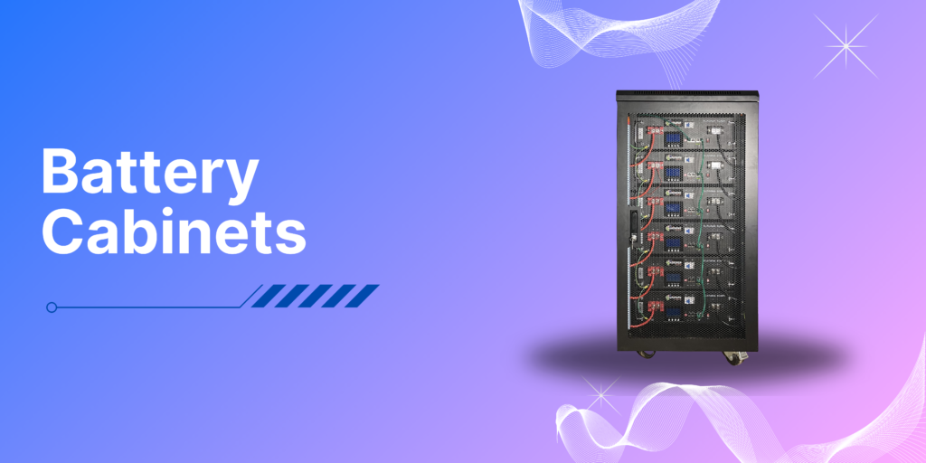 Battery Cabinets - AUS Power Batteries